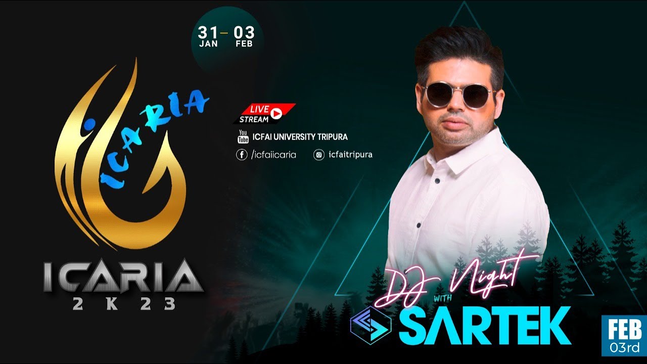 DJ Sartek will perform in DJ Night at ICARIA 2k23 - YouTube