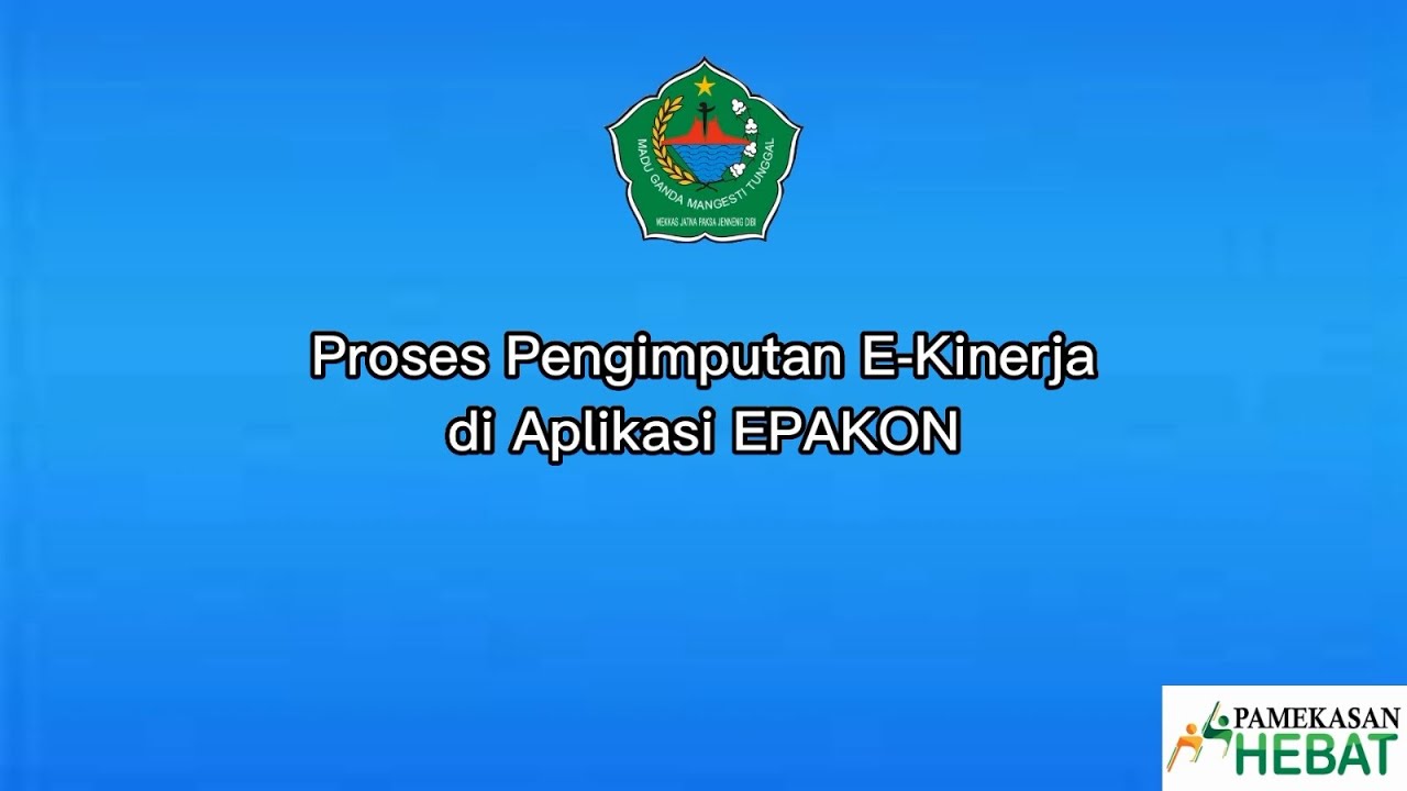 Proses Penginputan E-Kinerja di Aplikasi E-Pakon - YouTube