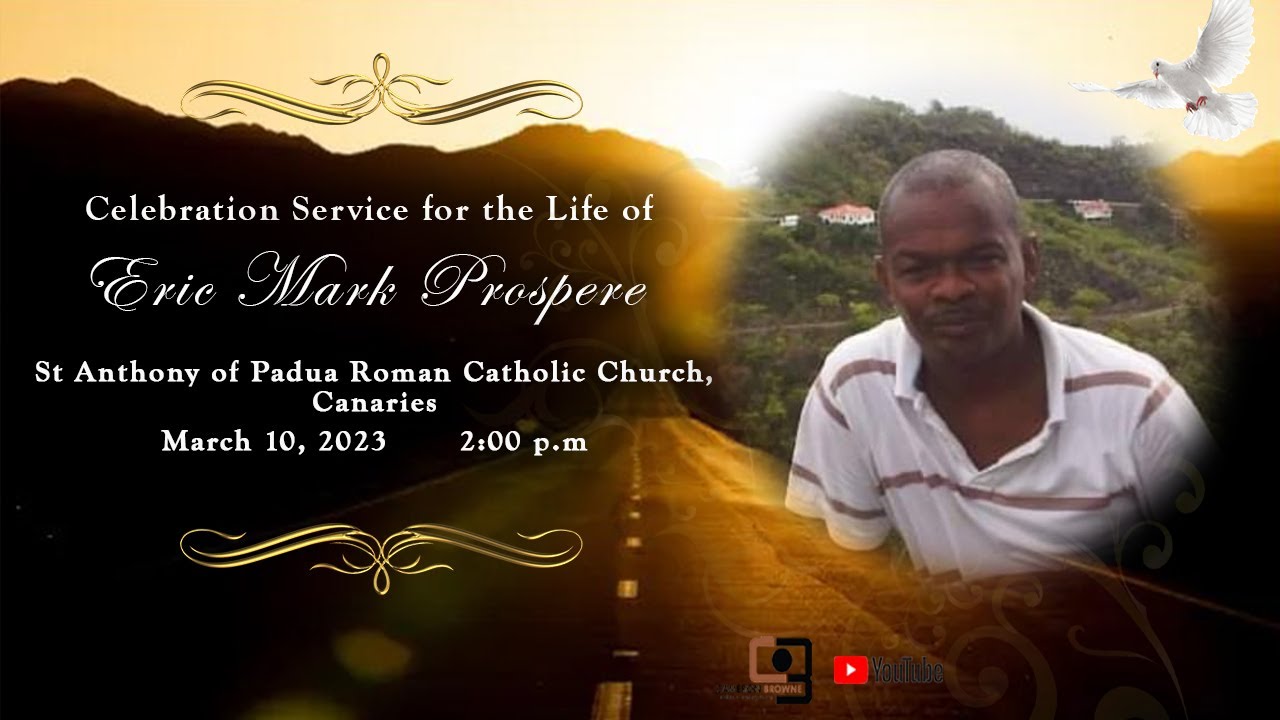 Celebration Service for the life of Eric Mark Prospere | March 10, 2023 - YouTube