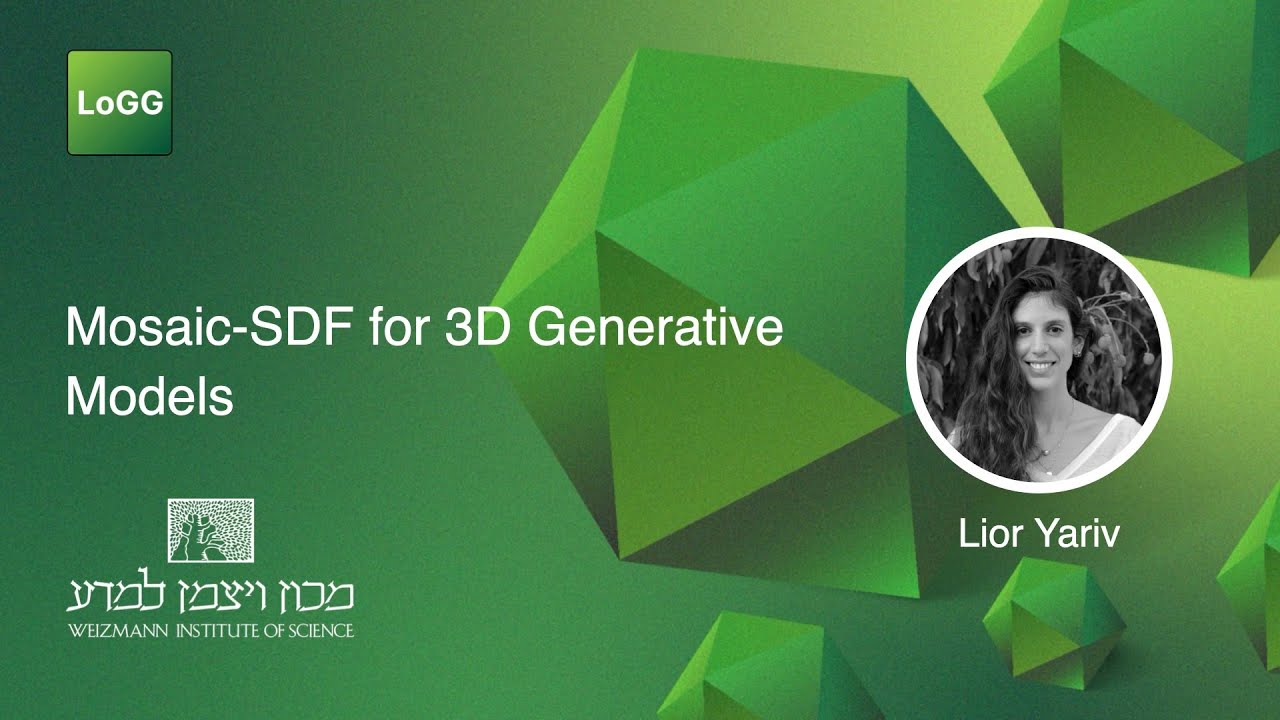 Mosaic-SDF for 3D Generative Models | Lior Yariv - YouTube