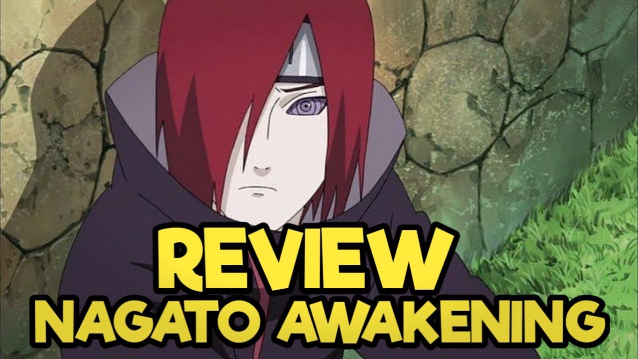 REVIEW AWAKENING+1 NAGATO ( Ninja Rebirth ) - YouTube