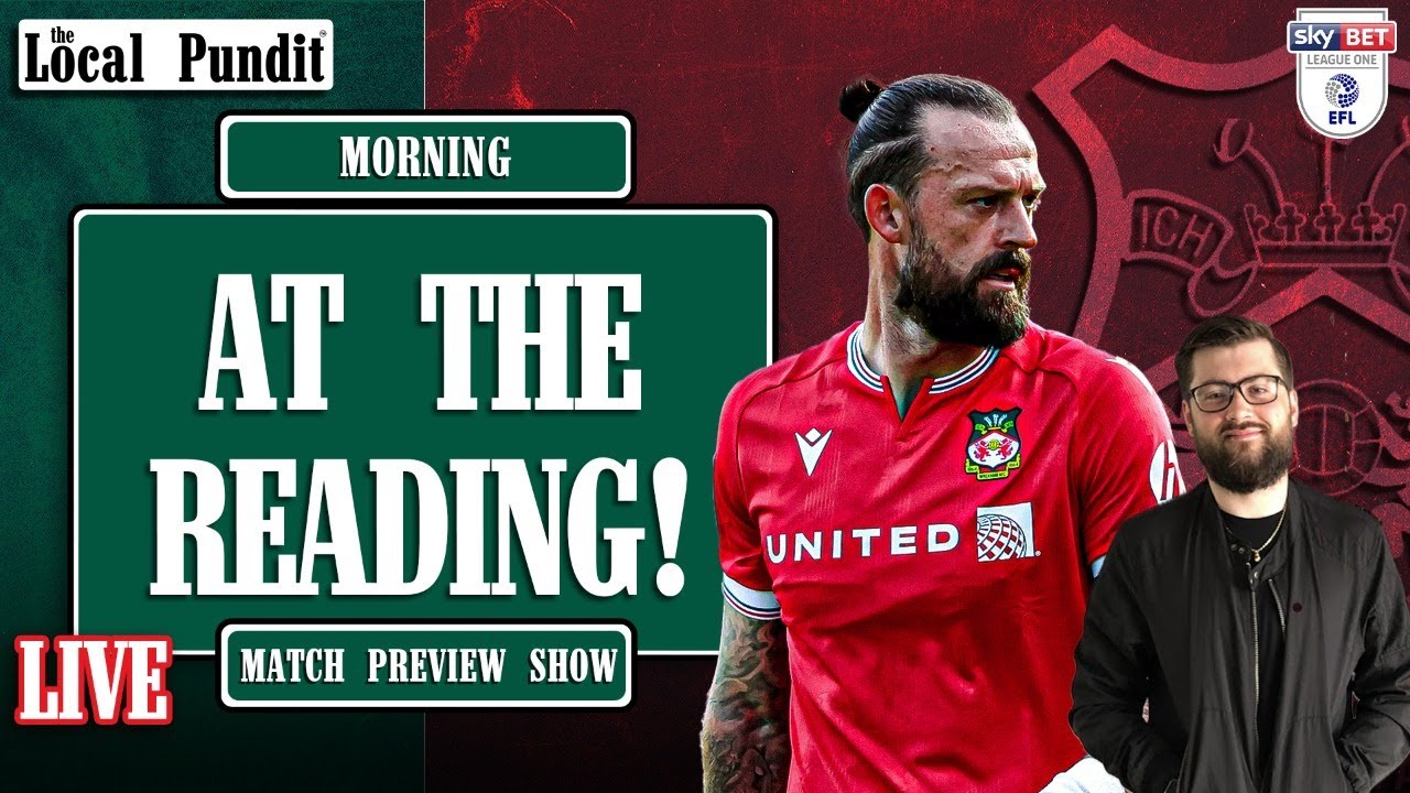At The Reading! | Match Preview Show | Wrexham AFC v Reading FC | EFL ...