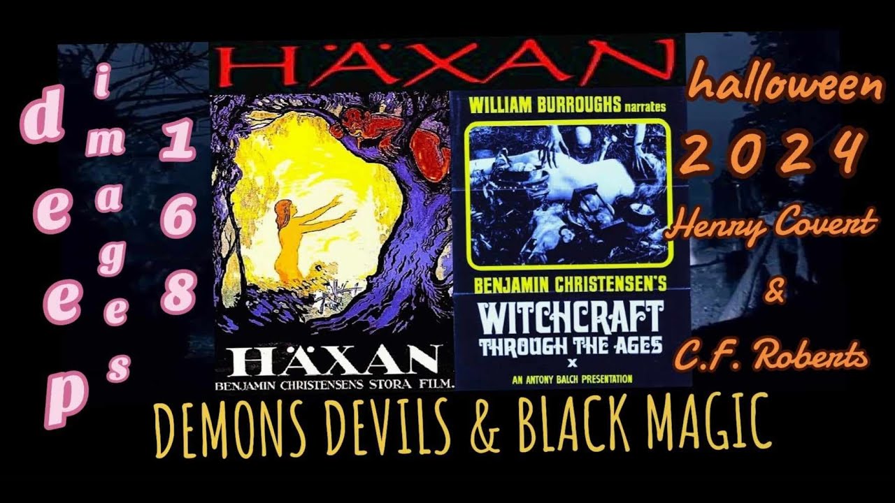 DEEP IMAGES 168: HAXAN/ WITCHCRAFT THROUGH THE AGES - DEMONS, DEVILS ...