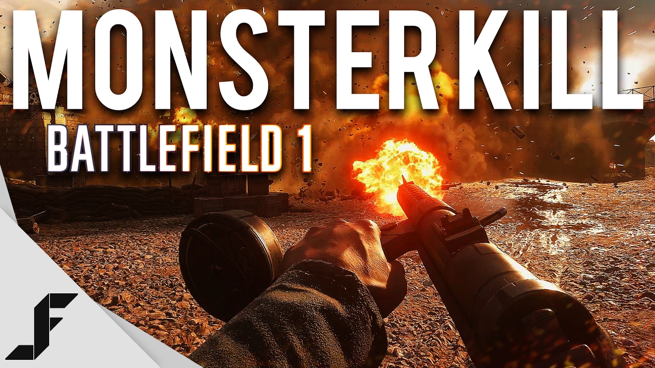 MONSTER KILL - Battlefield 1 - YouTube