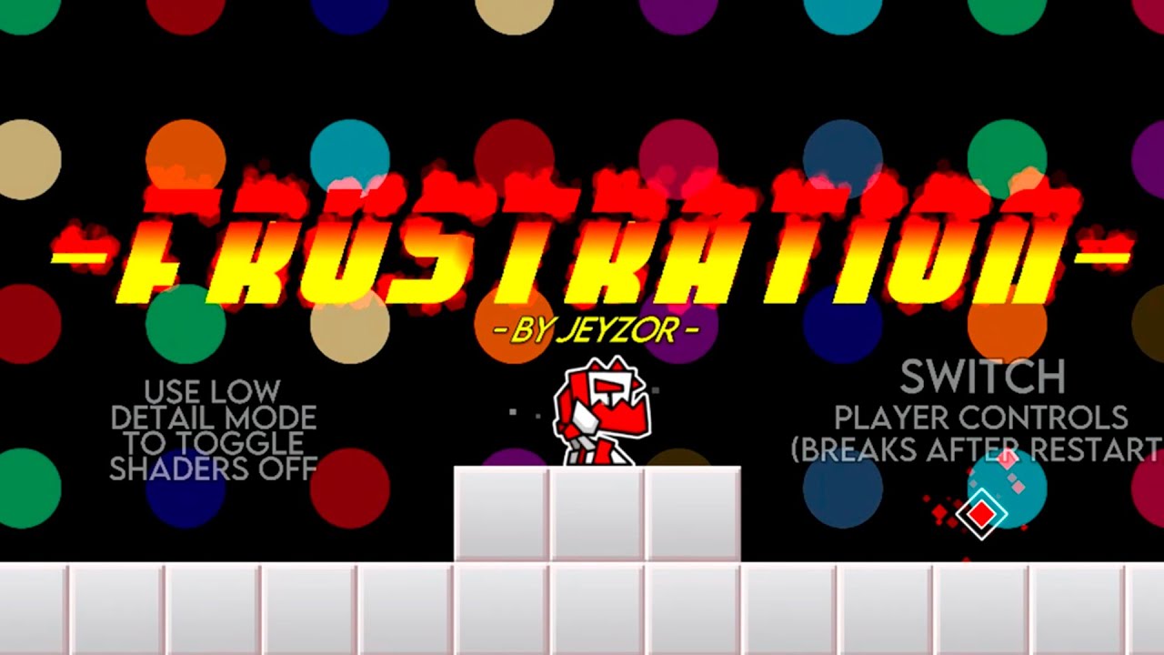 (Extreme Demon) ''FRUSTRATION'' by Jeyzor | Geometry Dash - YouTube