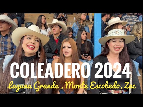 COLEADERO 2024, Laguna Grande, Monte Escobedo, Zac, - YouTube