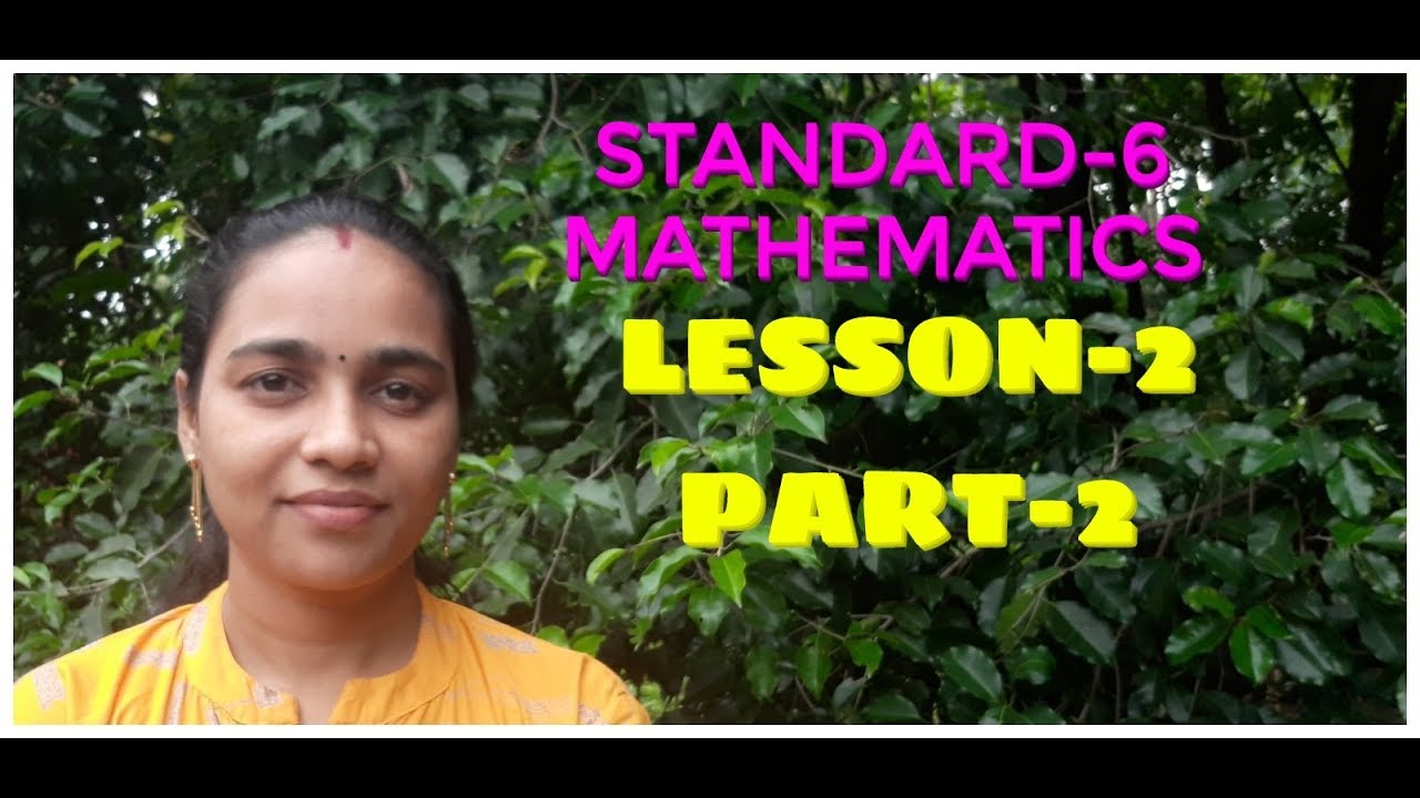 STANDARD 6 KERALA SYLLABUS MATHEMATICS LESSON 2 PART 2 YouTube standard-6-kerala-syllabus-mathematics-lesson-2-part-2-youtube