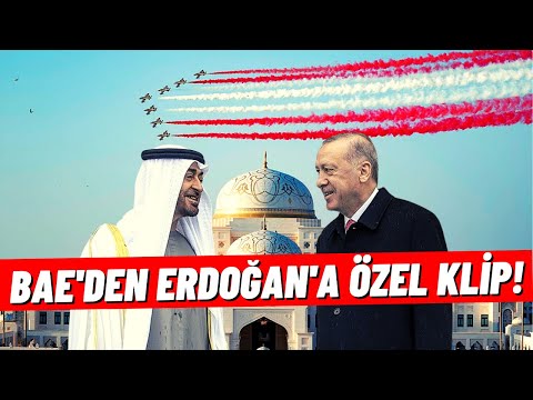 Birleşik Arap Emirlikleri'nden Erdoğan'a Özel Klip!