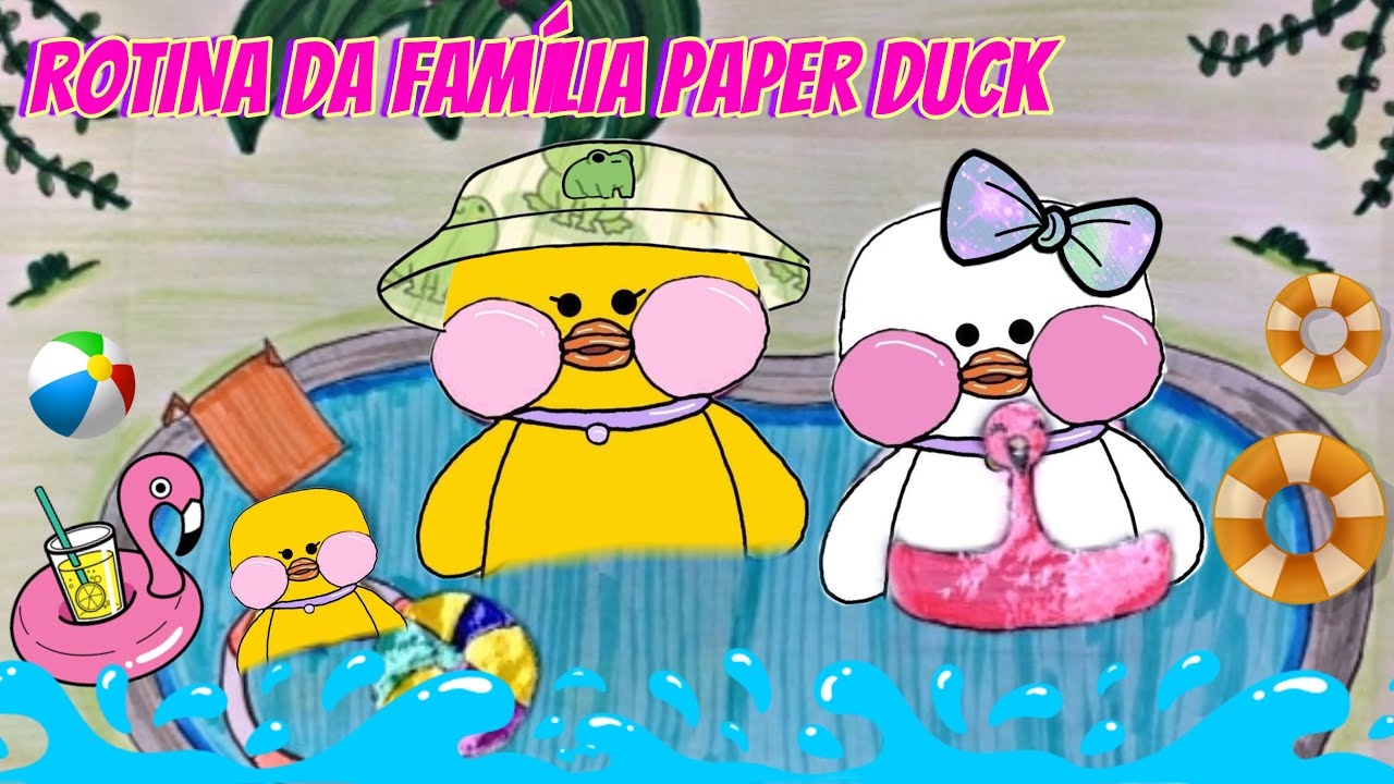 PAPER DUCK - ROTINA DA FAMÍLIA PAPER DUCK 😍 Dia de Piscina com o bebê ...
