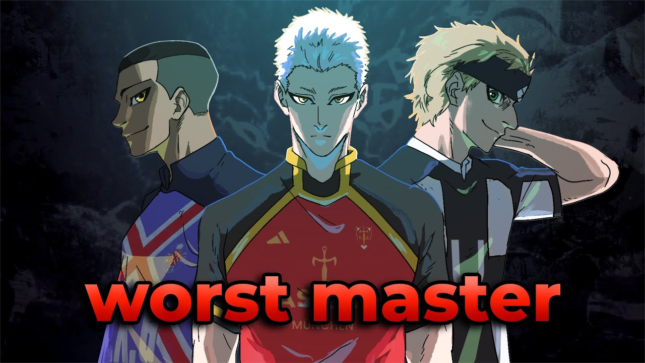 WHO IS THE BEST MASTER IN THE NEO EGOIST LEAGUE?! | Blue Lock Ranking ...