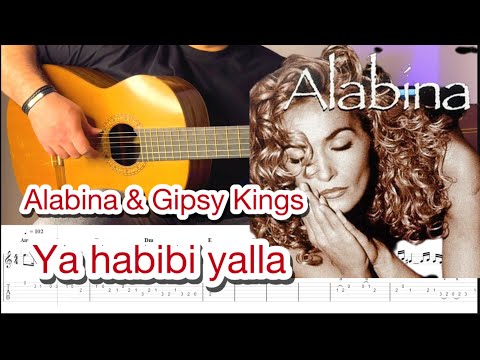 Gipsy kings & Alabina - YA HABIBI YALLA (ماشاالله) |GUITAR tutorial + TAB + CHORDS Pupitre guitar