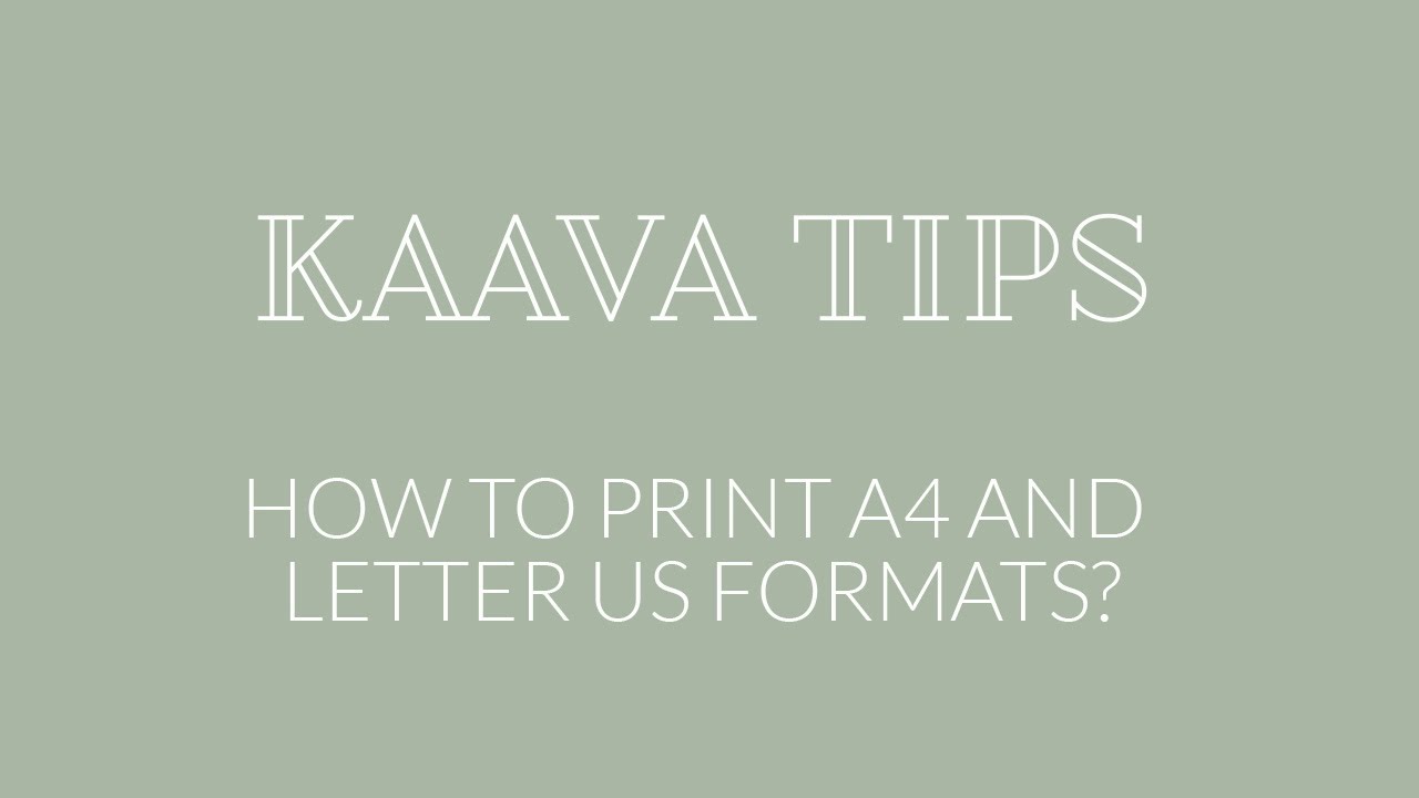 KAAVA TIPS How To Print A4 And Letter US Formats Comment Imprimer kaava-tips-how-to-print-a4-and-letter-us-formats-comment-imprimer