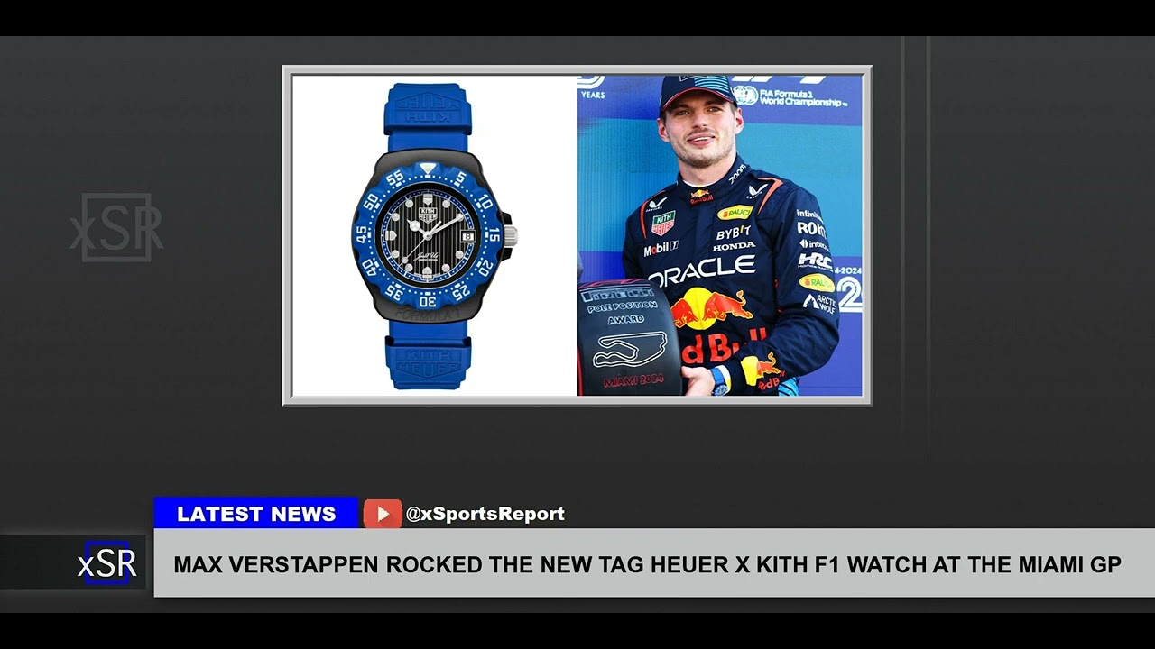 Max Verstappen Rocked The New Tag Heuer X Kith F1 Watch At The Miami Gp ...