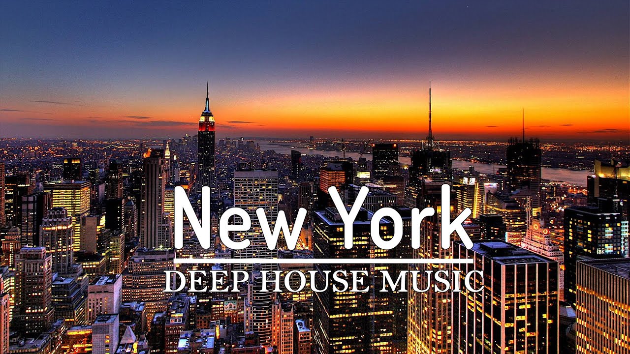 New York City 4K - Best Of Deep House Sessions Music Chill Out Mix ...