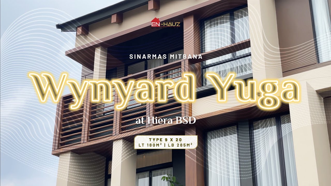 HOMETOUR WYNYARD YUGA AT HIERA BSD | WA 08 111 608 708 - YouTube