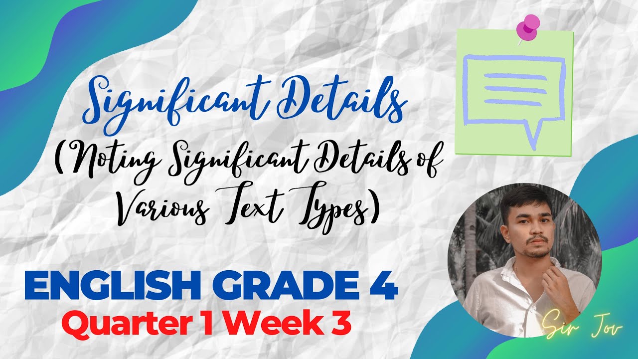 English 4 Q1 Week 3- Noting Significant Details of Various Text Types ...