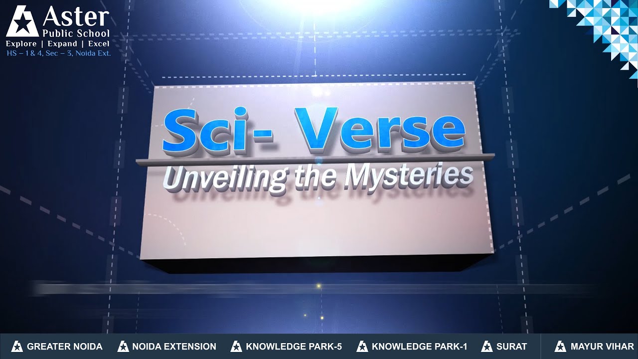 Sci- Verse || Aster Public School Noida Extension - YouTube