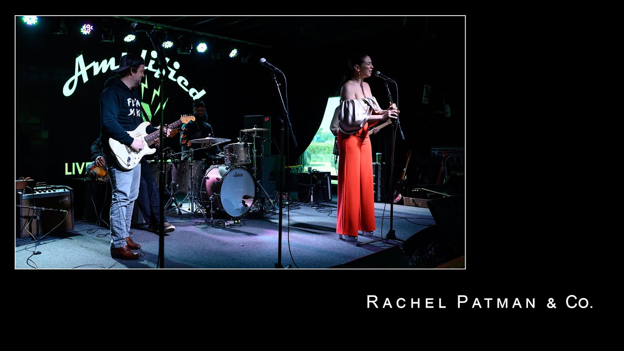 Rachel Patman & Co. - How Blue Can You Get (live at Amplified Live ...