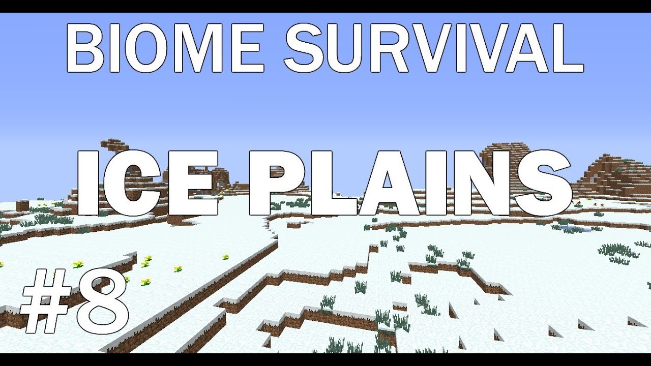 Minecraft Biome Survival #8: Ice Plains - YouTube