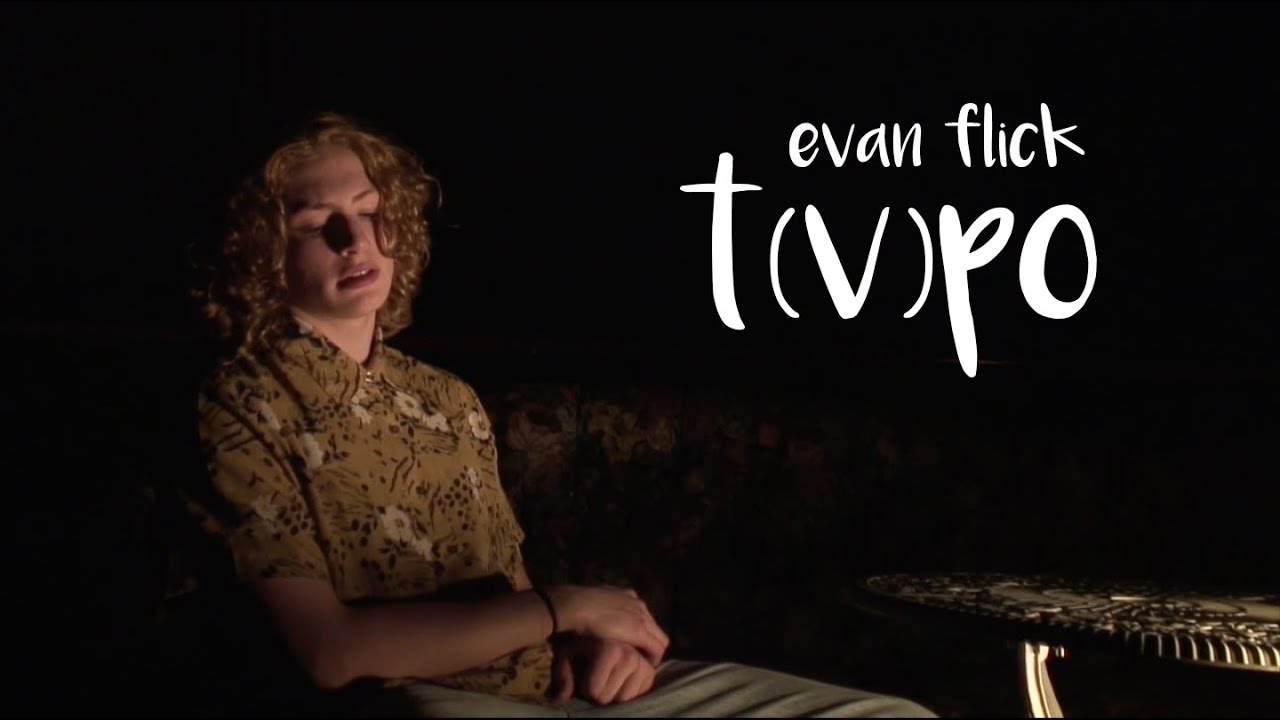 Evan Flick - t(v)po - YouTube