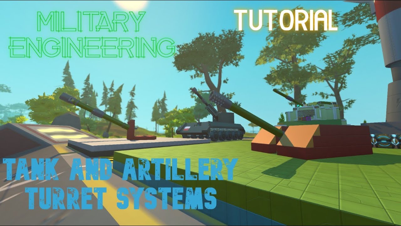 Scrap Mechanic tank and artillery turret systems tutorial no mods - YouTube