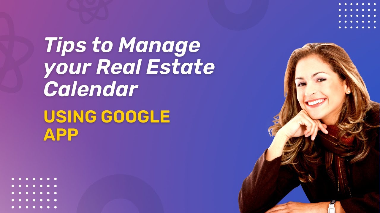 How to Manage Your Real Estate Calendar - YouTube