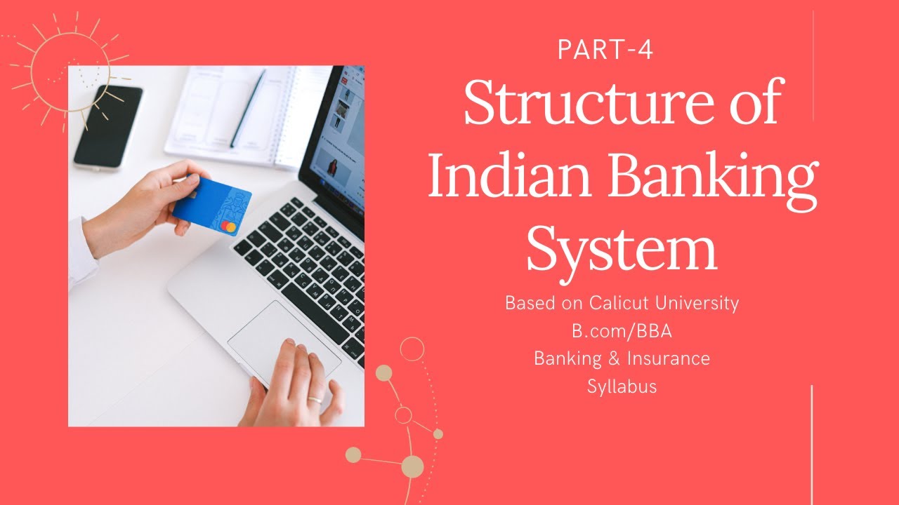 Structure of Indian Banking System- Part 4 - YouTube