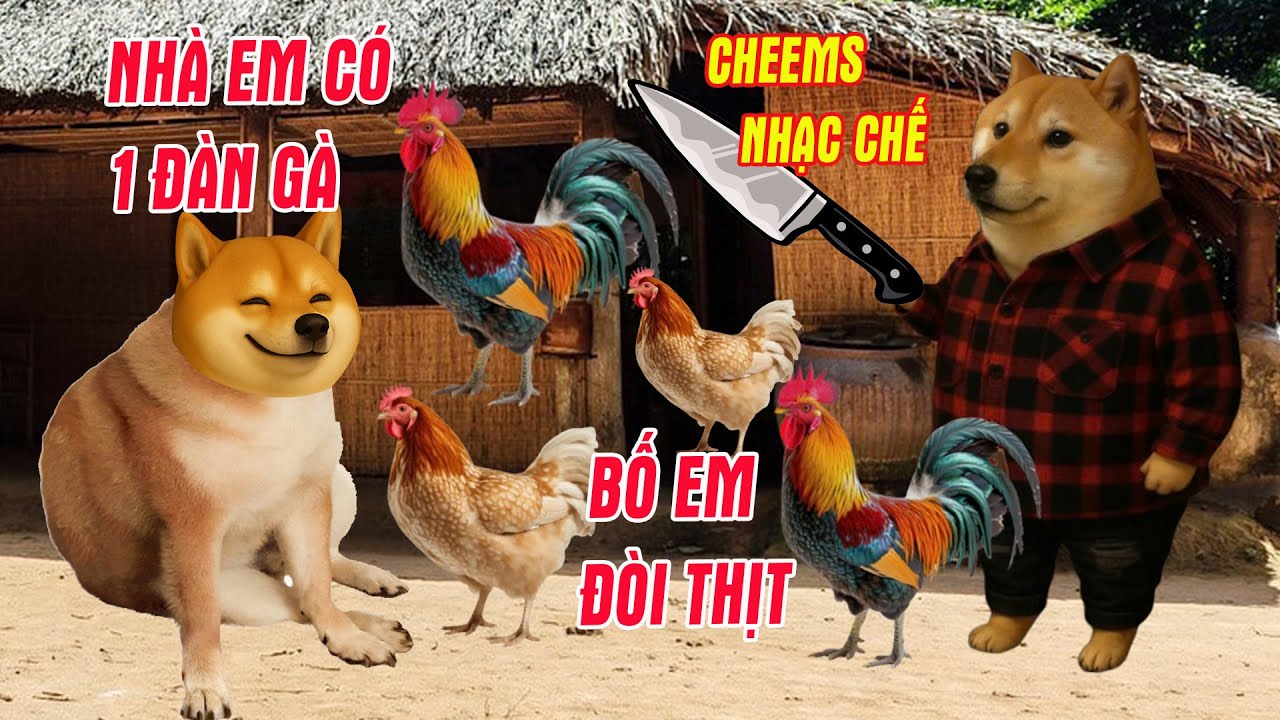 Nhà em nuôi một đàn gà, Hoạt Hình Cheems vui nhộn #cheems #cheemsmeme ...