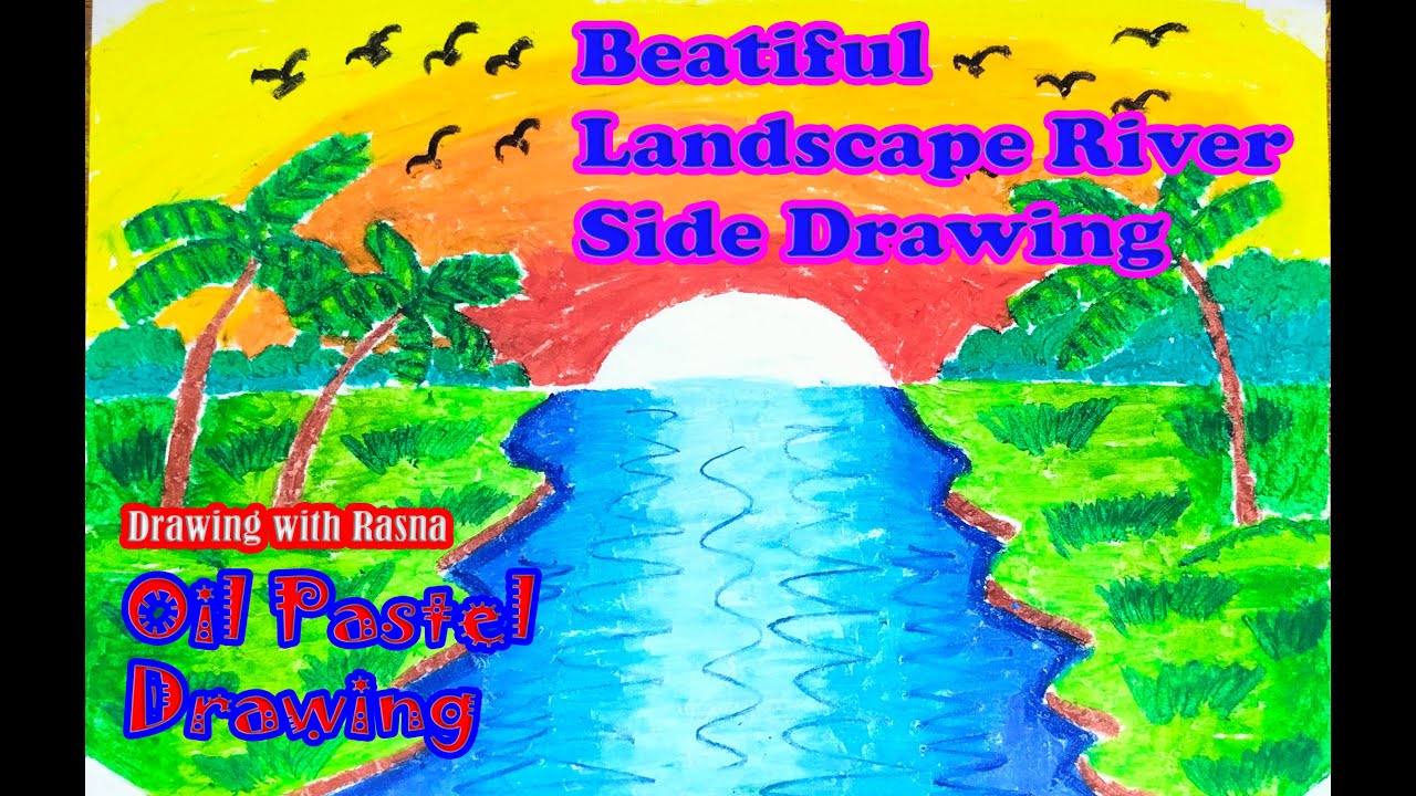 Landscape River side scenery drawing easy | oil pastel-Scenery painting ...