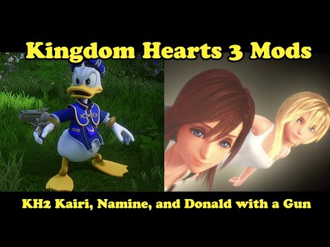 Kingdom Hearts 3 Mods -KH2 Kairi, Namine, and Donald Duck With A Gun ...