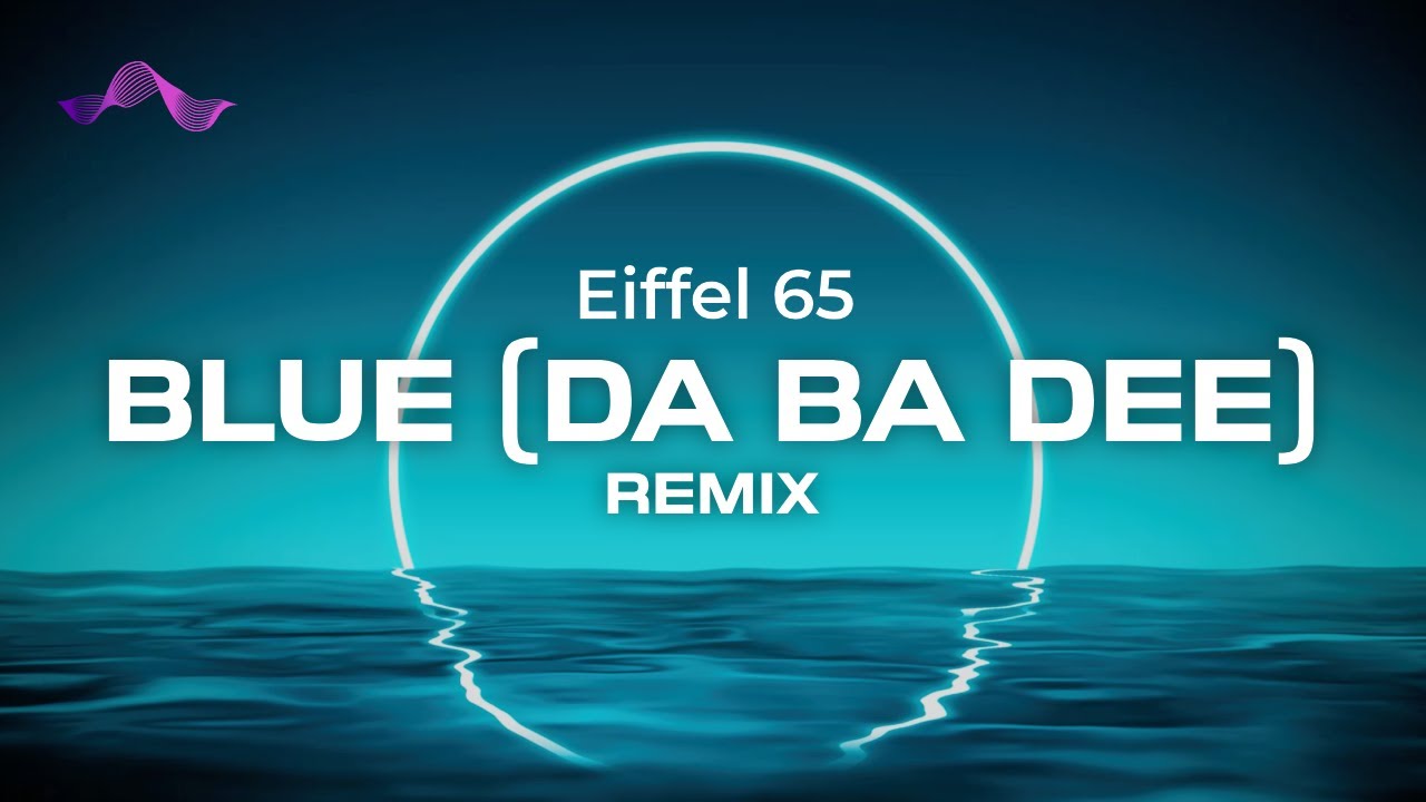 Steve Void, Koosen & Melon - Blue (Da Ba Dee) (lyrics) - YouTube