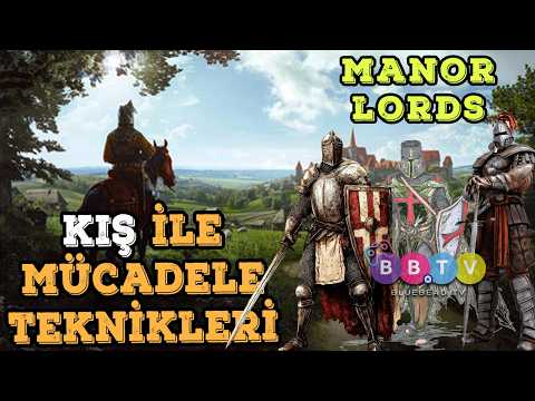 Zorlu Kış Nasıl Kayıpsız Atlanır? - Manor Lords Türkçe #4