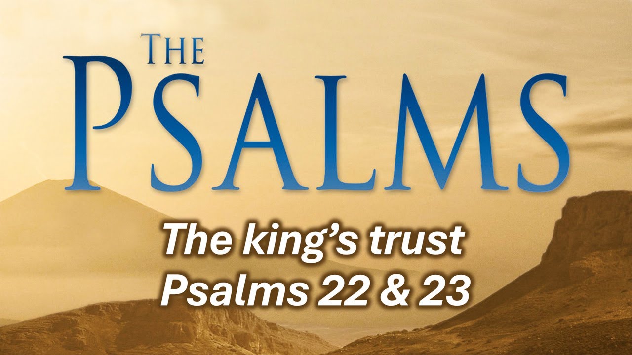 Psalm 22&23 - YouTube