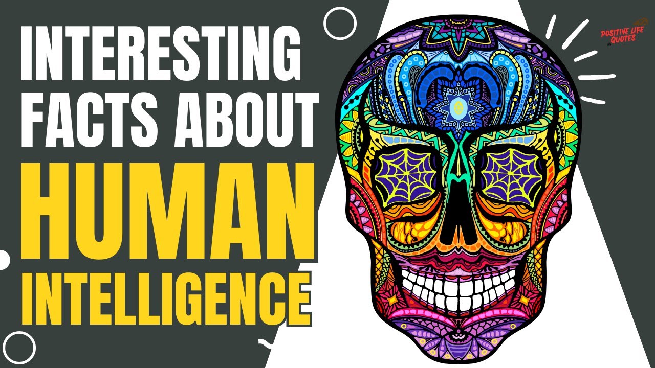 9 Interesting Facts About Intelligence in English ...