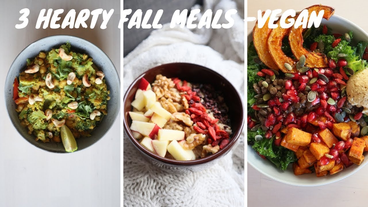 3 Hearty Fall Meals - VEGAN - YouTube