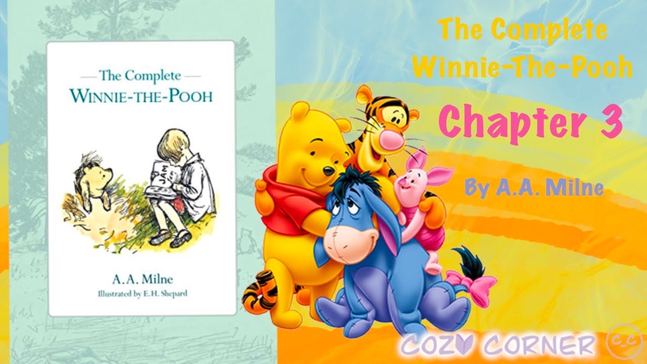 The Complete Winnie the Pooh: Part 3 🍯 - YouTube