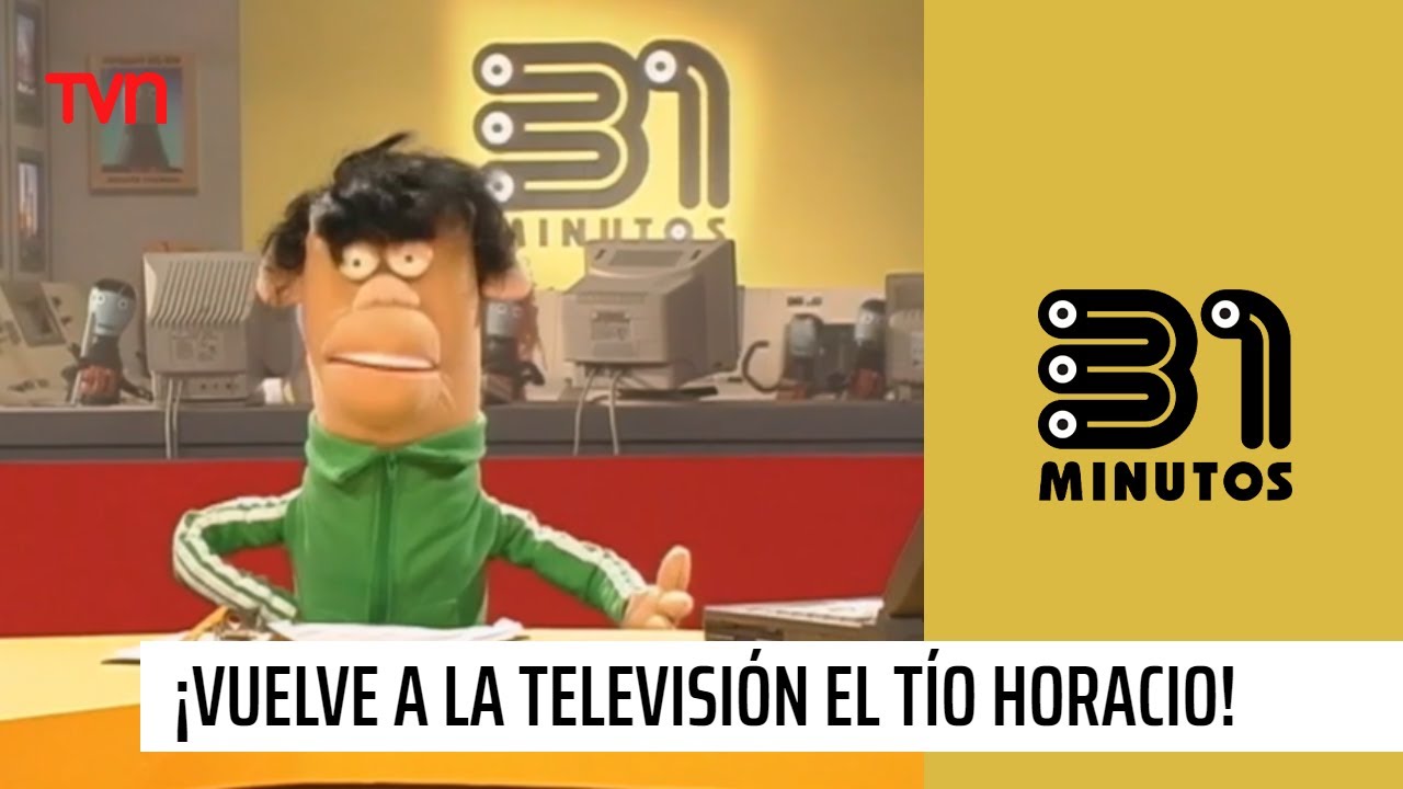 ¡Por fin! ¡Vuelve a la televisión el Tío Horacio! | 31 Minutos - YouTube