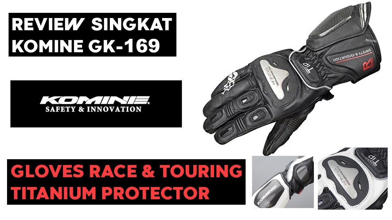GLOVES RACE DAN TOURING KOMINE GK169 TITANIUM PROTECTOR - YouTube