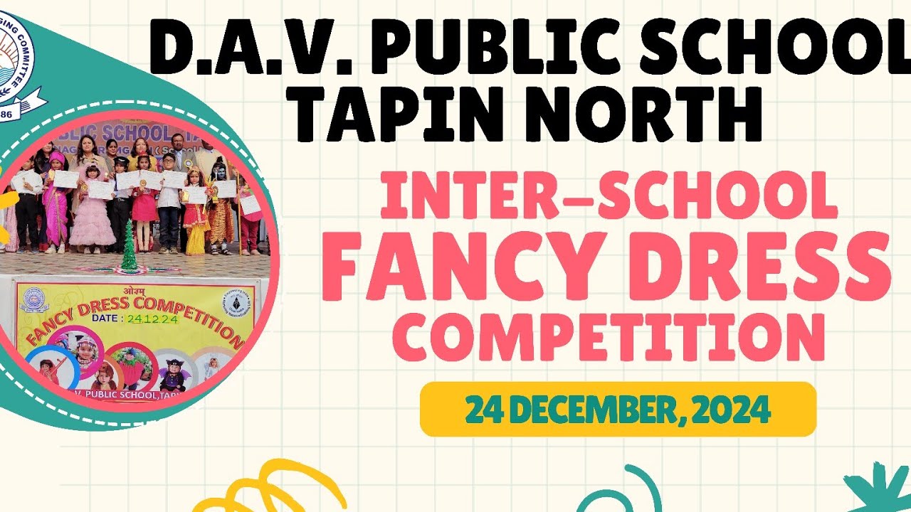 Inter school Fancy Dress Competition @ D.A.V. PUBLIC SCHOOL TAPIN NORTH ...