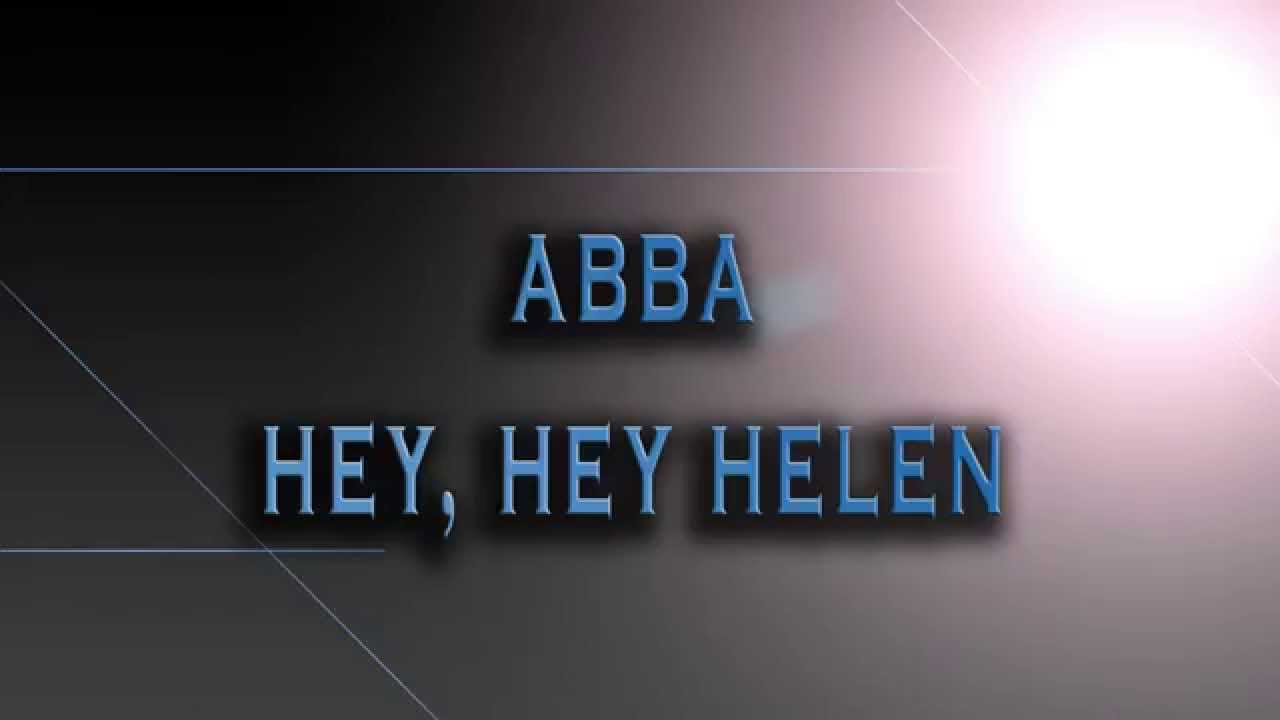 ABBA-Hey, Hey Helen [HD AUDIO] - YouTube