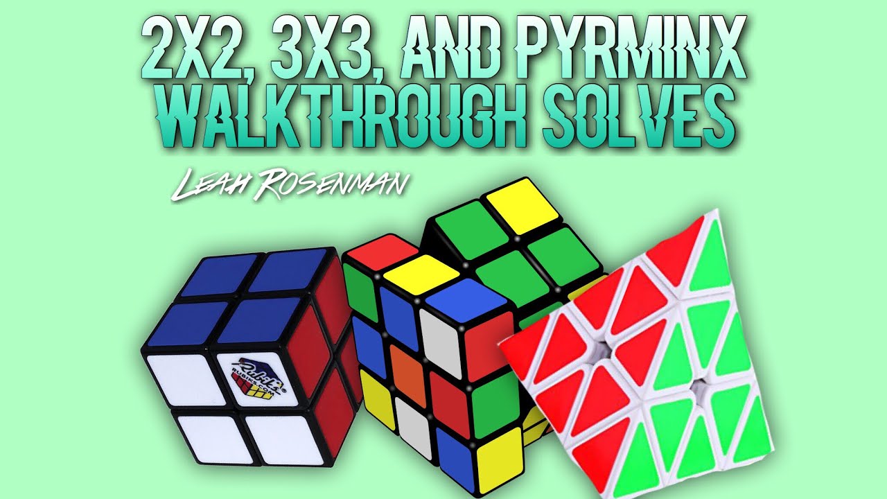 2x2, Pyraminx, and 3x3 Walkthrough Solves - YouTube