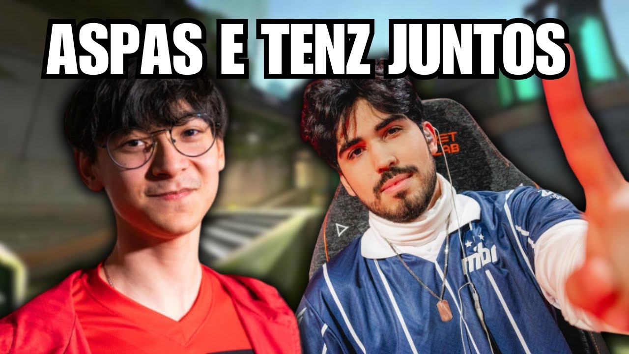ASPAS E TENZ FIZERAM O MELHOR DUO DO TIER 1 DO VALORANT - YouTube