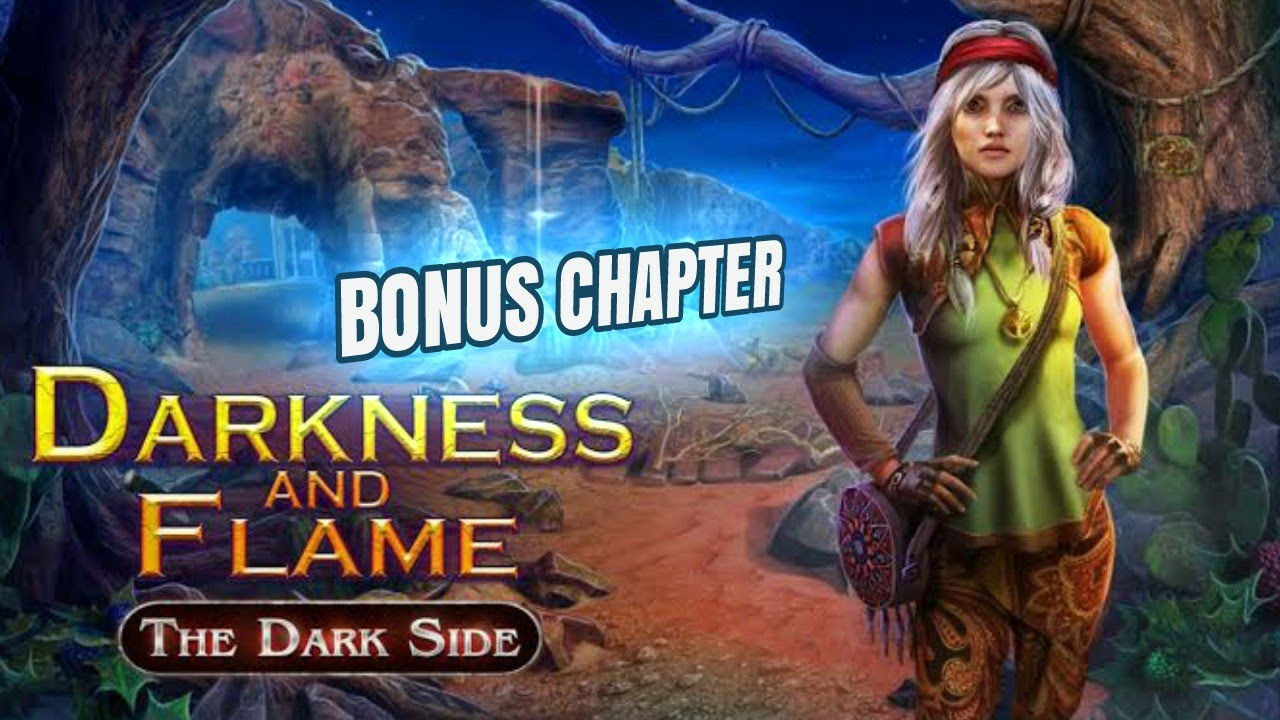 Bonus Chapter Darkness And Flame 3 (The Dark Side Walkthrough) CE ...