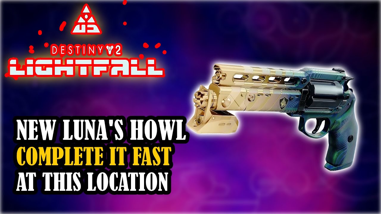 [DESTINY 2] New LUNA'S HOWL Best Place To Complete HOWL AT THE MOON ...