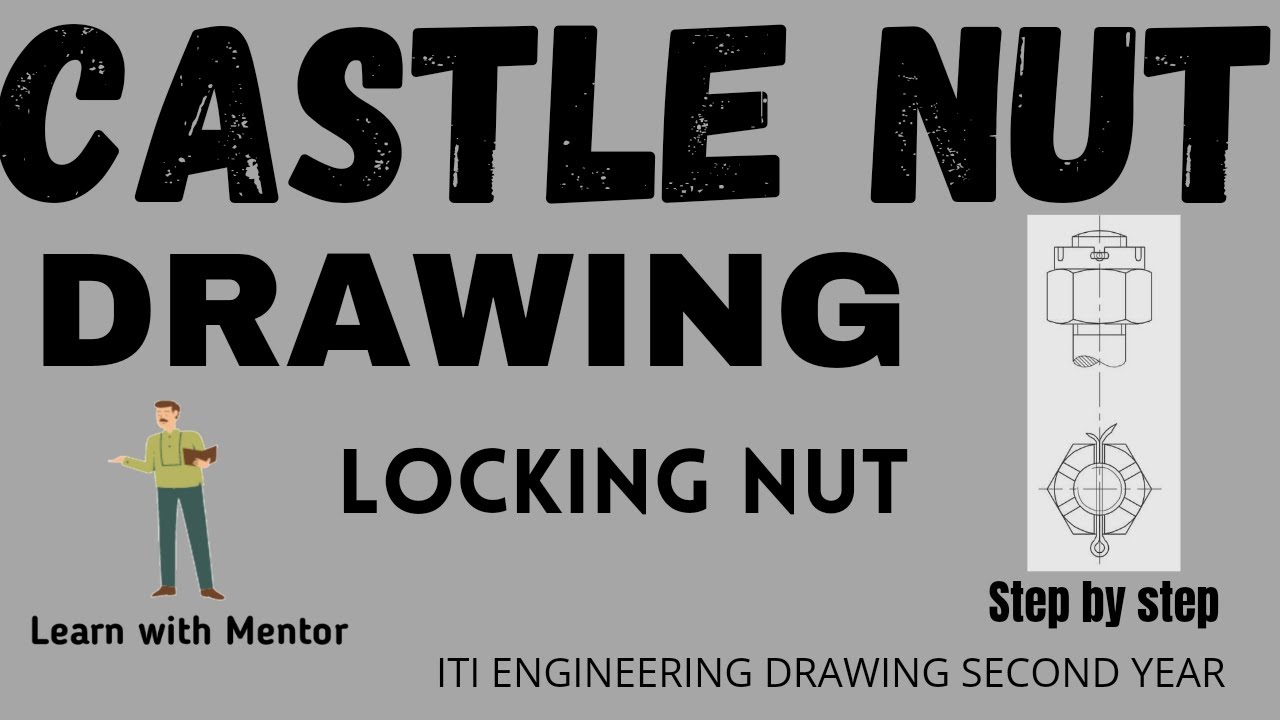 CASTLE NUT DRAWING (LOCKING NUT) - YouTube