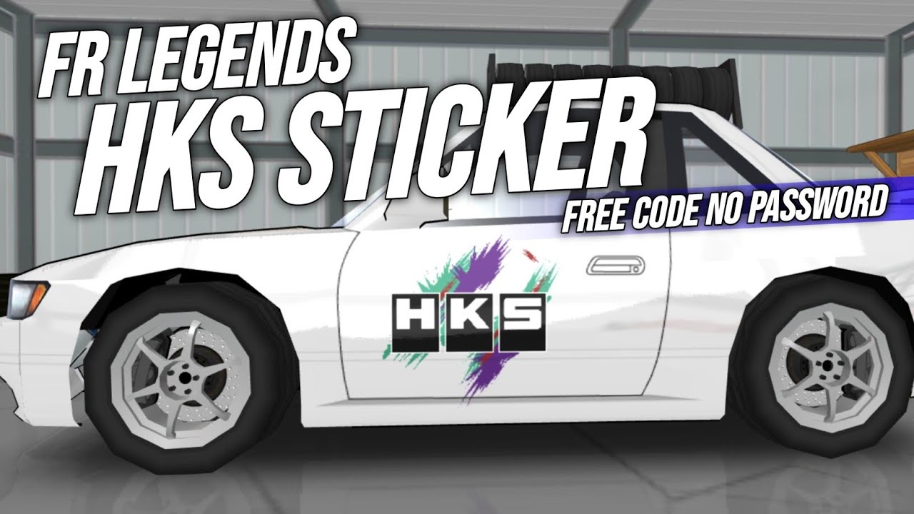 FR Legends HKS STICKER FREE CODE NO PASSWORD | FR Legends free code ...