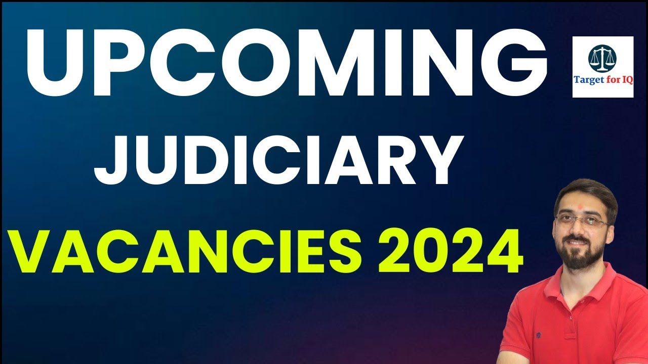 Judiciary Vacancy Update 2024 | Judiciary Vacancy 2024 | Judicial Exam ...