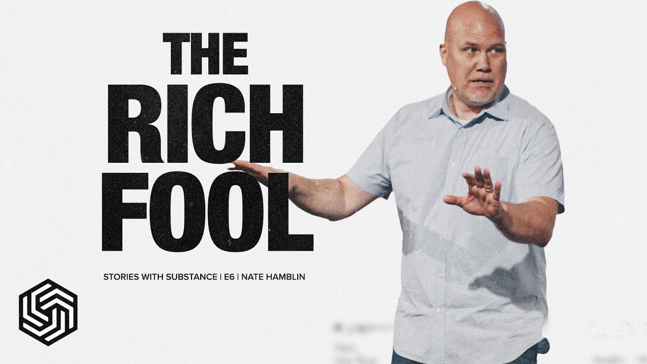 The Rich Fool | E6 | Stories With Substance - YouTube
