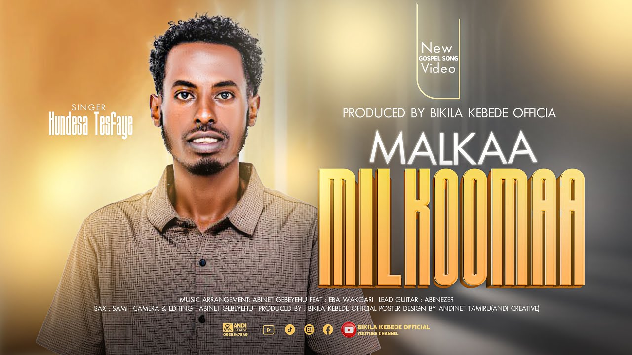 Hundeessaa Tasfaayee MALKAA MILKOOMAA New Oromo Gospel Song 2025/2017 ...