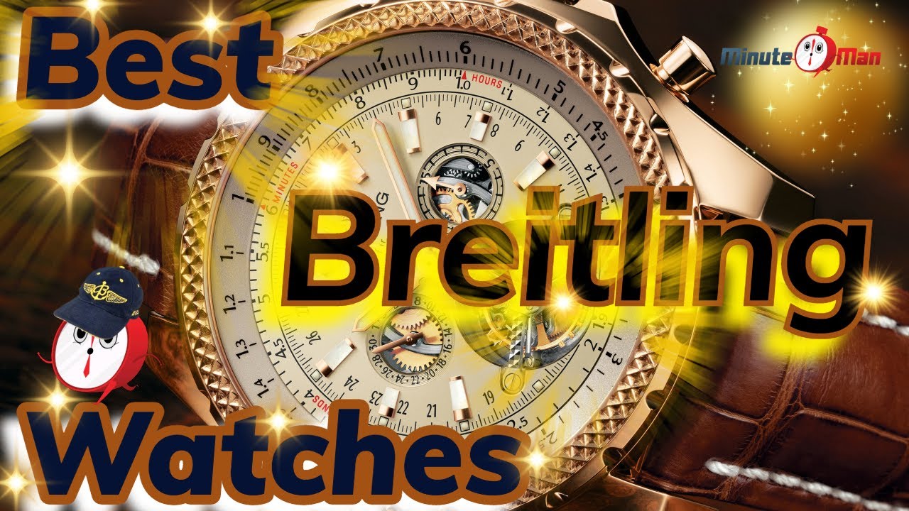 Top 10 best Breitling watches - YouTube